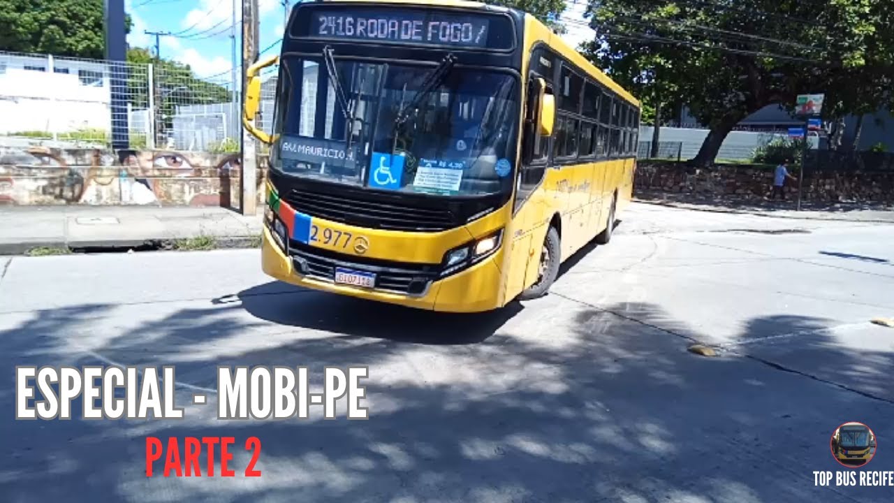 VÍDEO ESPECIAL COM ÔNIBUS DA MOBI-PE - PARTE 2 - YouTube