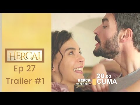 Hercai ❖ Ep 27  Trailer #1 ❖ Akin Akinozu ❖ English ❖  2019