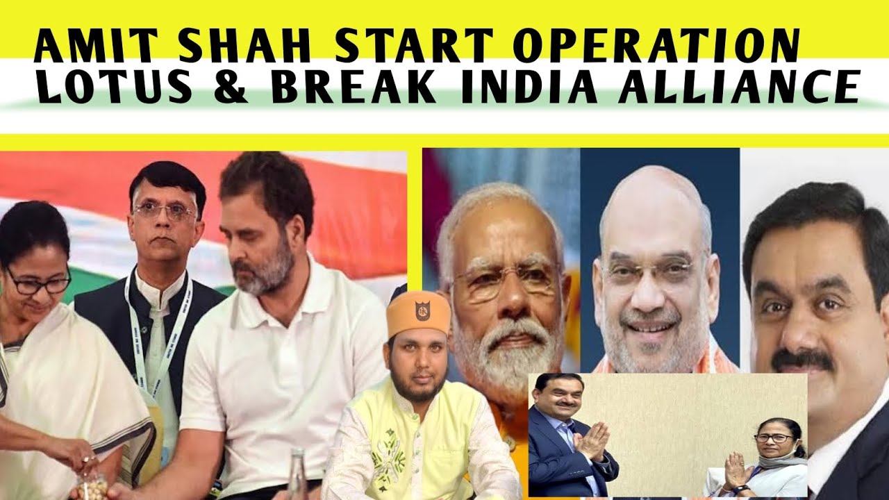 Amit Shah Start Operation Lotus & Break India Alliance 🔥#tabarezahamad ...