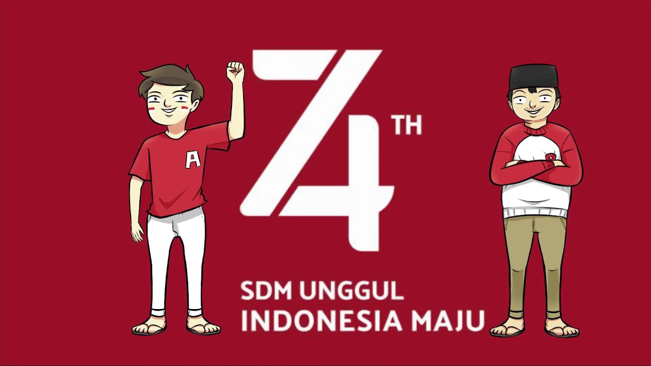 SELAMAT HARI KEMERDEKAAN KE 74 REPUBLIK INDONESIA - YouTube