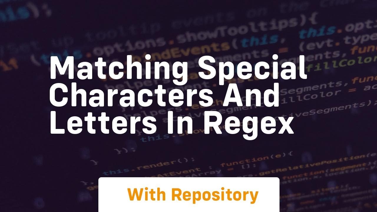 matching special characters and letters in regex - YouTube