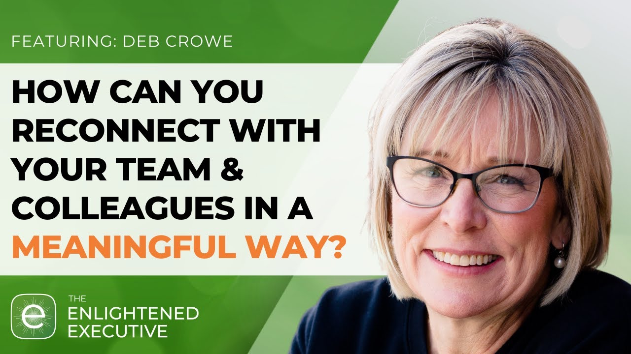 The Role of Imperfection in Heart-Centered Leadership [Deb Crowe] - YouTube