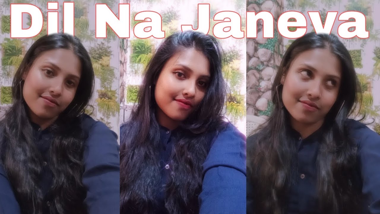 Mini Cover ~ Diiill na janeya 💚 || Barasha Rani Deka - YouTube