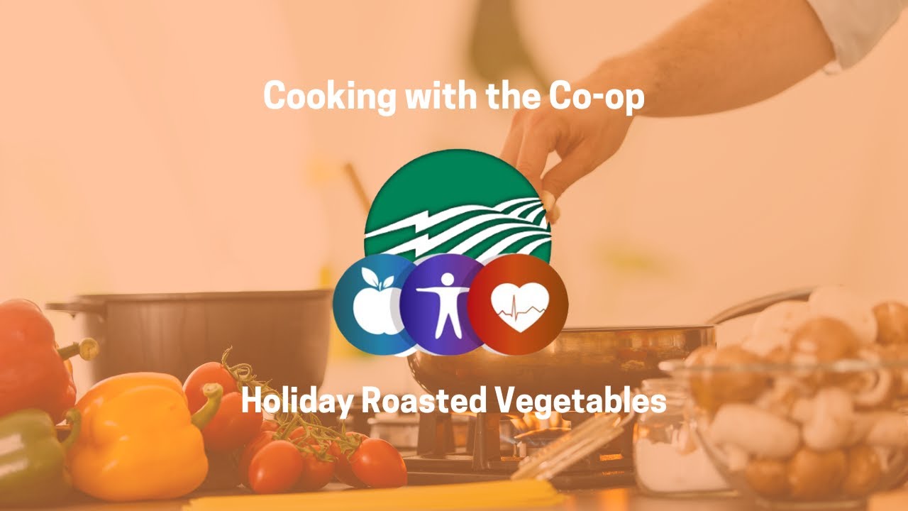 Cooking with the Co-op - Holiday Roasted Veggies - YouTube