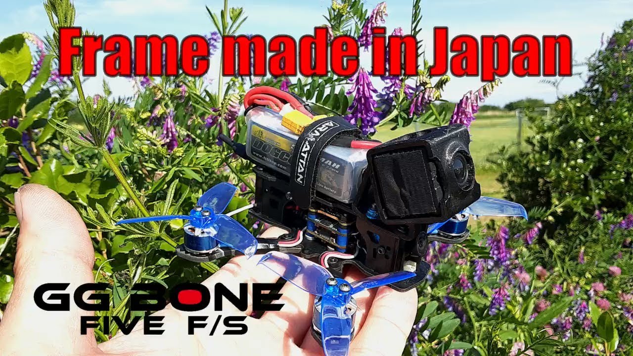 GG_BONE_FIVE is Japanese frame / FPV freestyle / 🍍Juicy?🔥Sbang ...