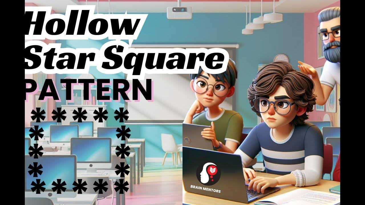 Hollow Star Square Pattern 02- Pattern Programs - YouTube