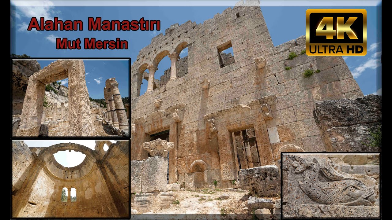 Alahan Manastırı - Alahan Monastery / Mut Mersin Türkiye . (4K Ultra HD ...