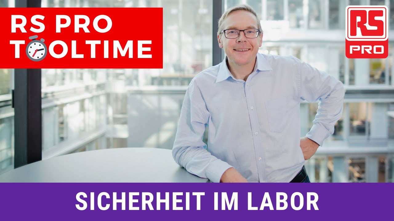 Sicherheit im Labor | RS PRO Tooltime - YouTube
