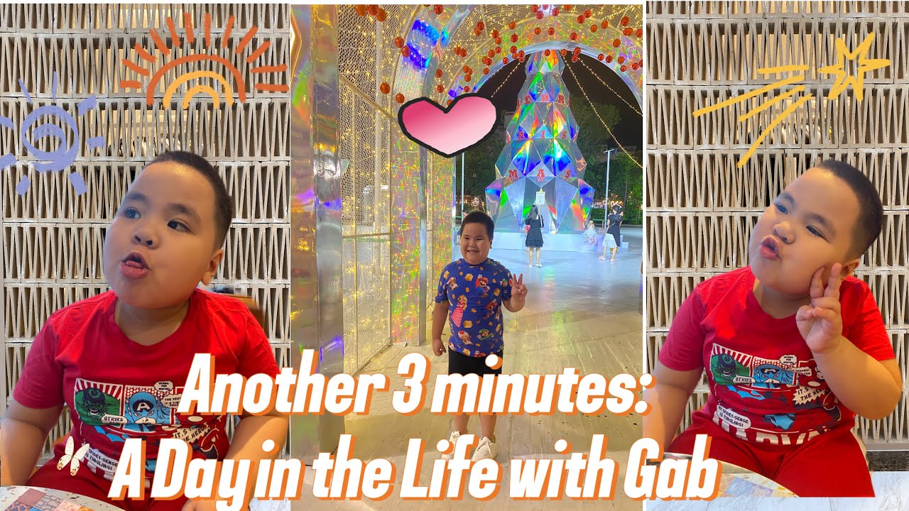 Another 3 minutes: A Day in the Life with Gab - YouTube