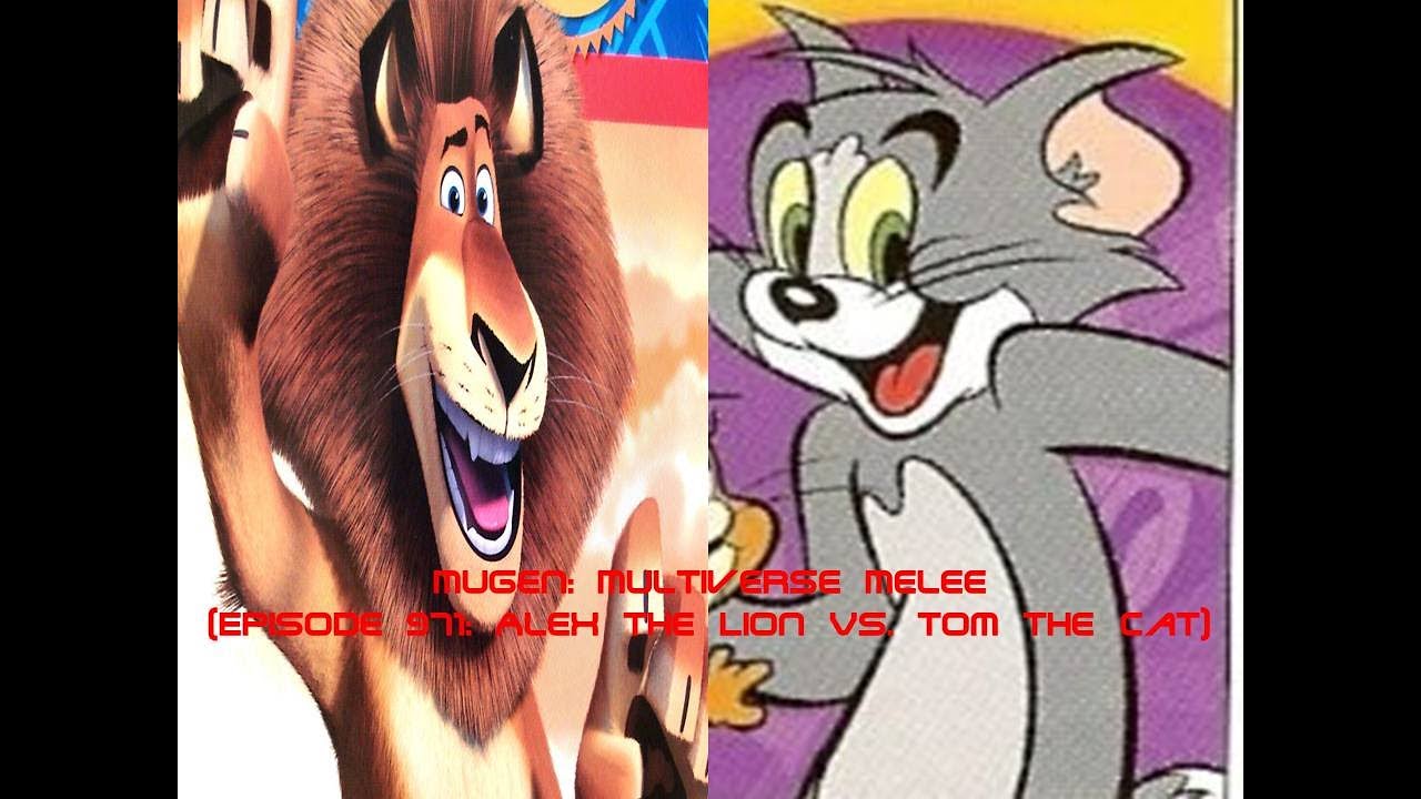 Mugen: Multiverse Melee (Episode 971: Alex The Lion VS. Tom The Cat ...