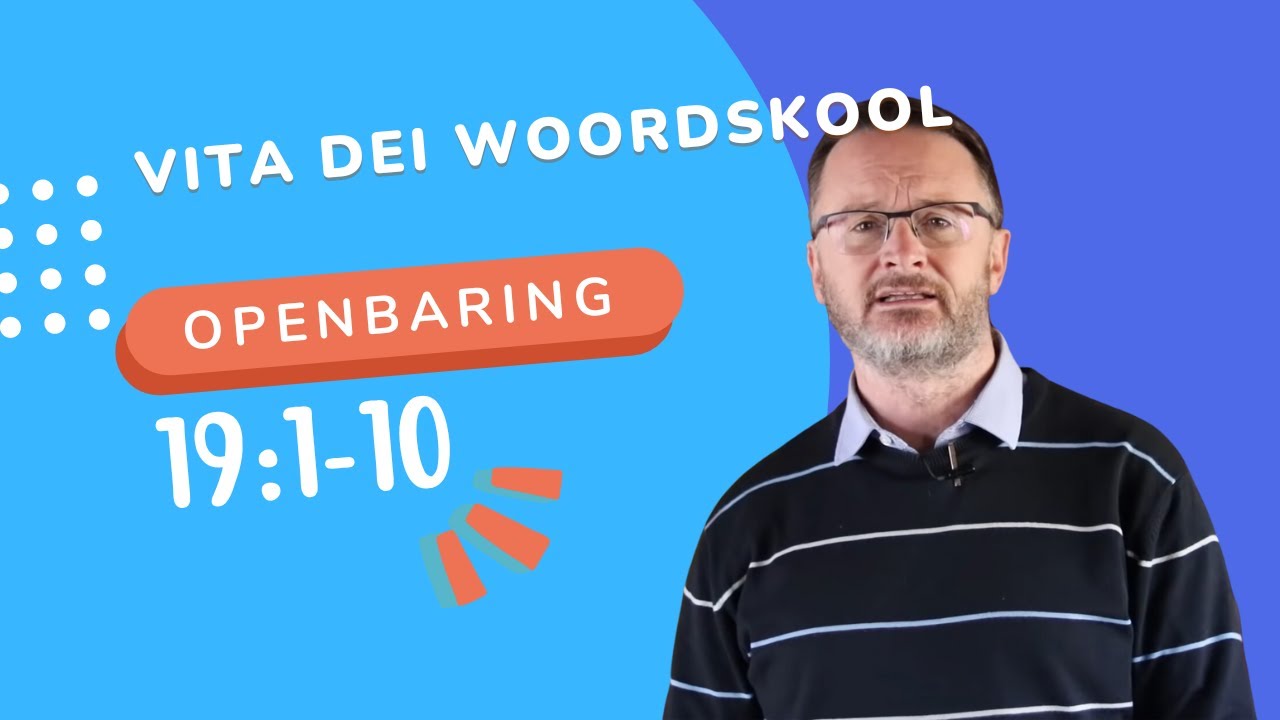 Openbaring Hfstk 19:1-10 | Woordskool 482 - YouTube