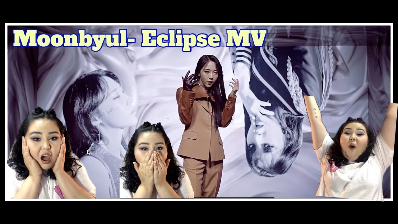 Moonbyul - 'Eclipse' *reaction* - YouTube