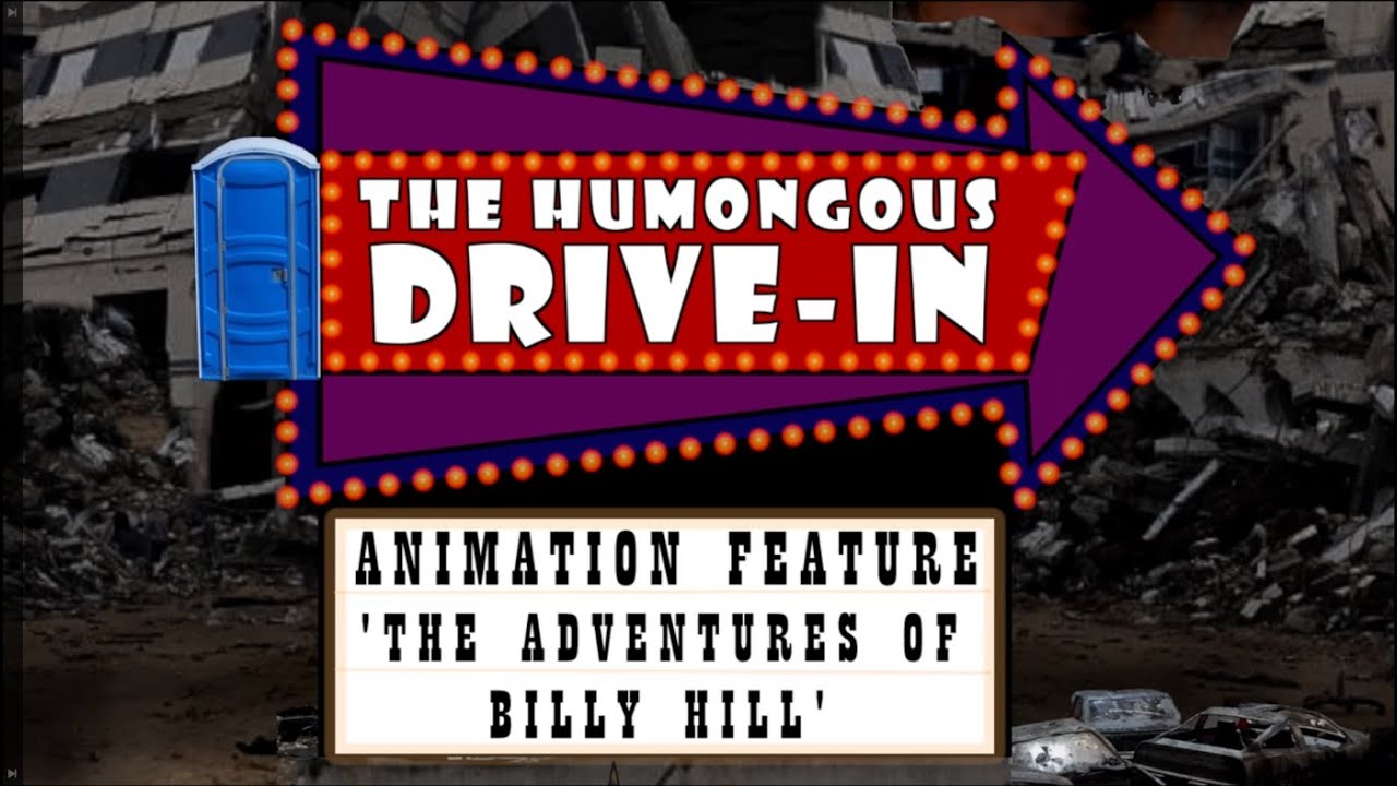 THE Humongous Drive-In 'The Adventures of Billy Hill' - YouTube