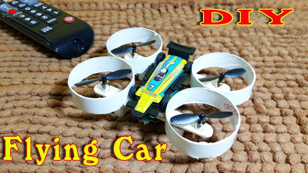How to make Flying Car Quadcopter at home | DIY Drone Helicopter 100% ...