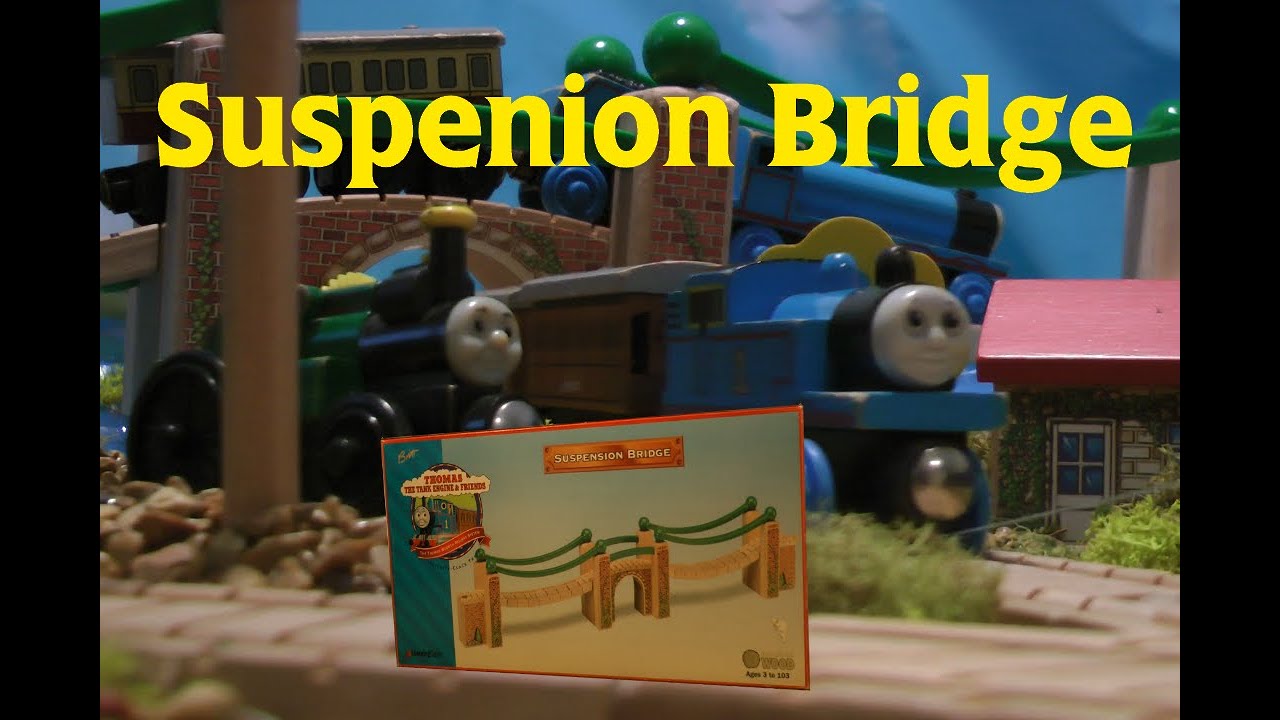 Let's Talk About: The "Suspension Bridge" - Thomas Wooden Railway - YouTube