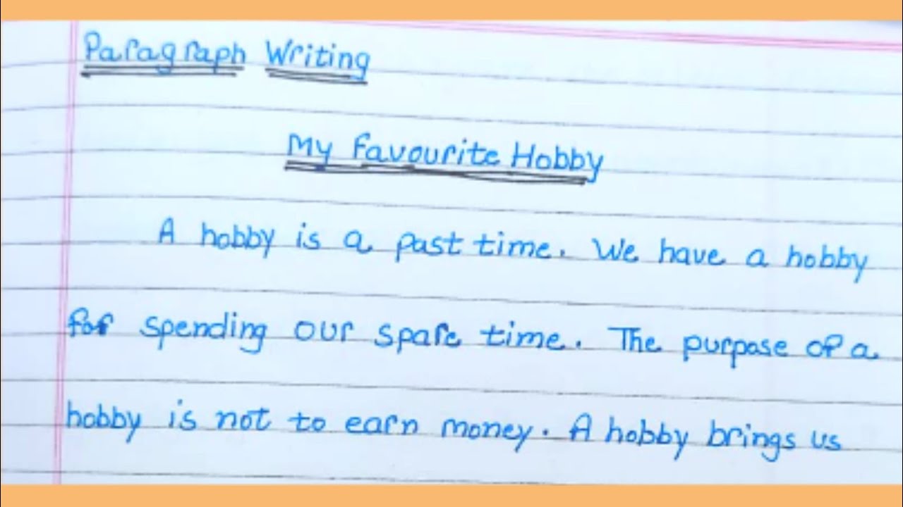 my favourite hobby paragraph,my favourite hobby paragraph writing - YouTube