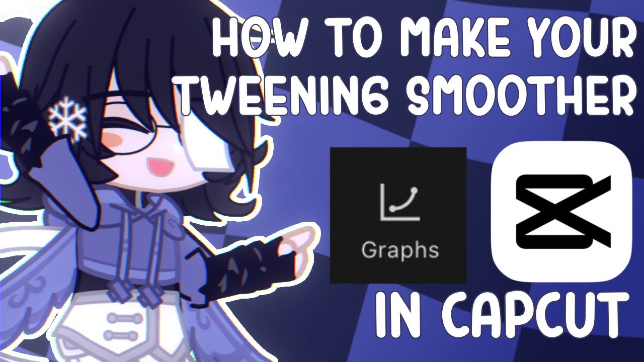 How to make your tweening smoother in Capcut ! ☆ Tutorial - YouTube