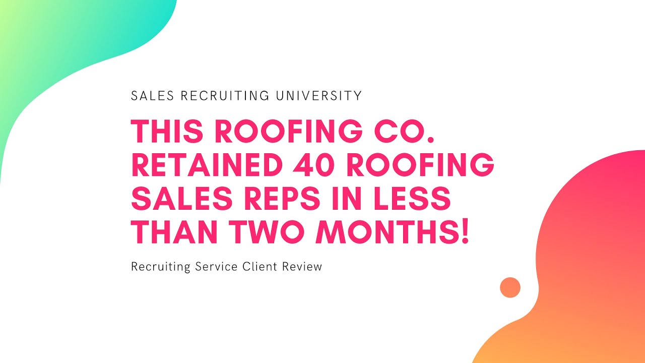 40 RETAINED Roofing Sales Reps In 2 Months - Gold Medal - Sales ...