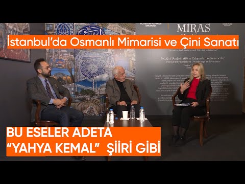 PANEL | İstanbul’da Osmanlı Mimarisi ve Çini Sanatı