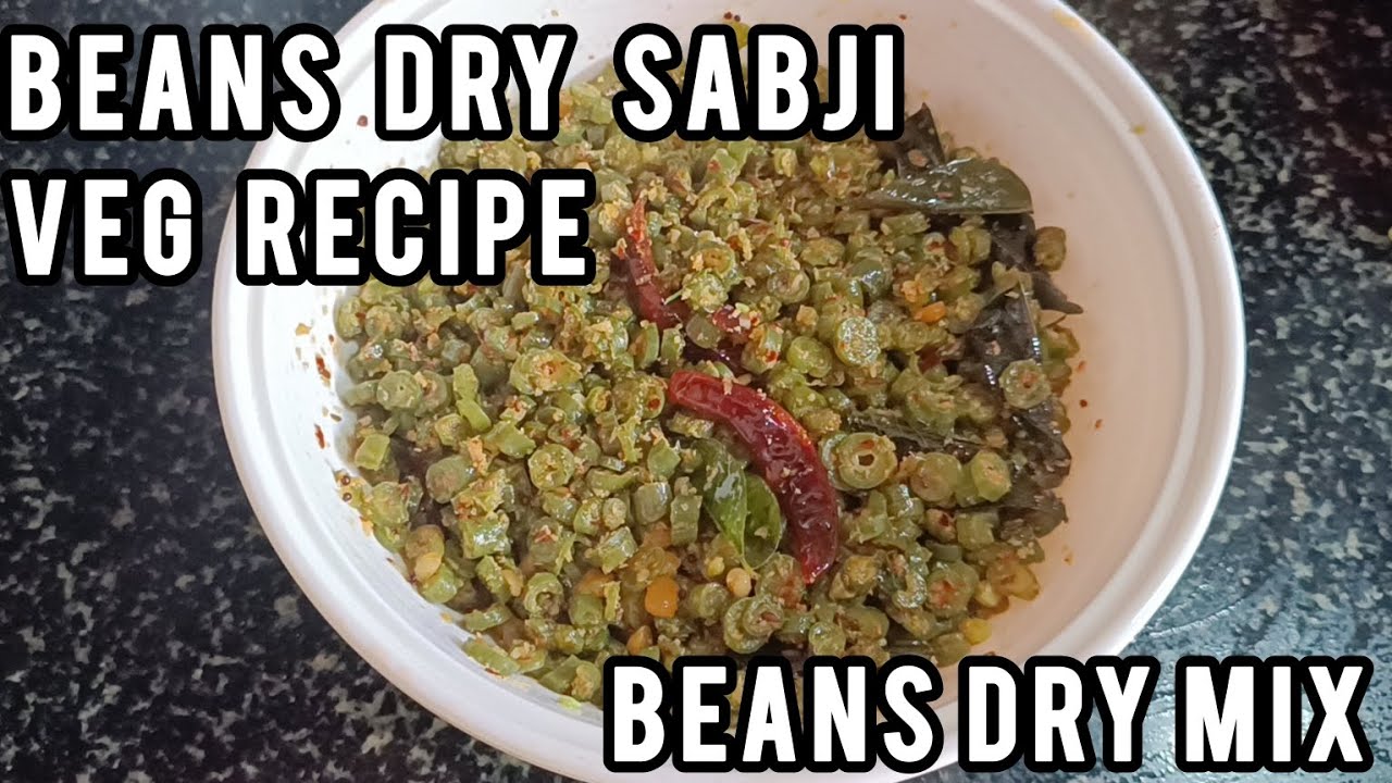 Beans Dry Sabji Recipe | Veg Recipe | Easy Recipe - YouTube