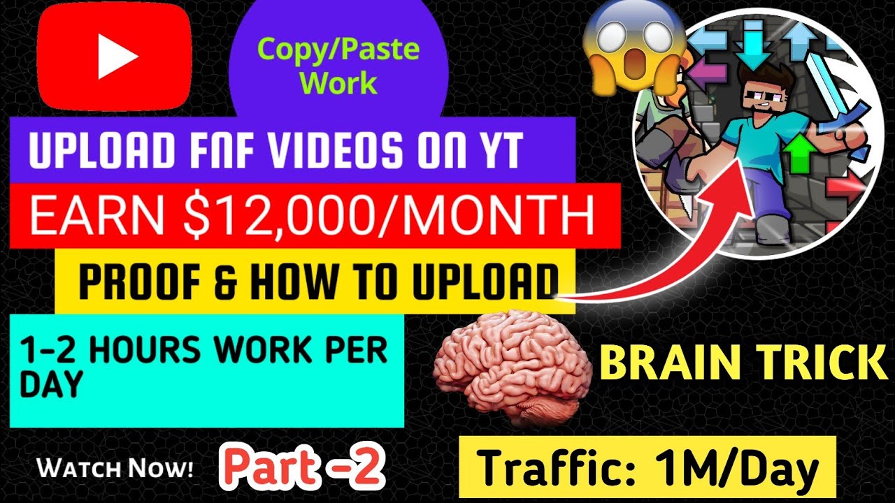 Earn $12k/Month | Copy Paste Work On Youtube 🤑 | Upload FNF Videos ...