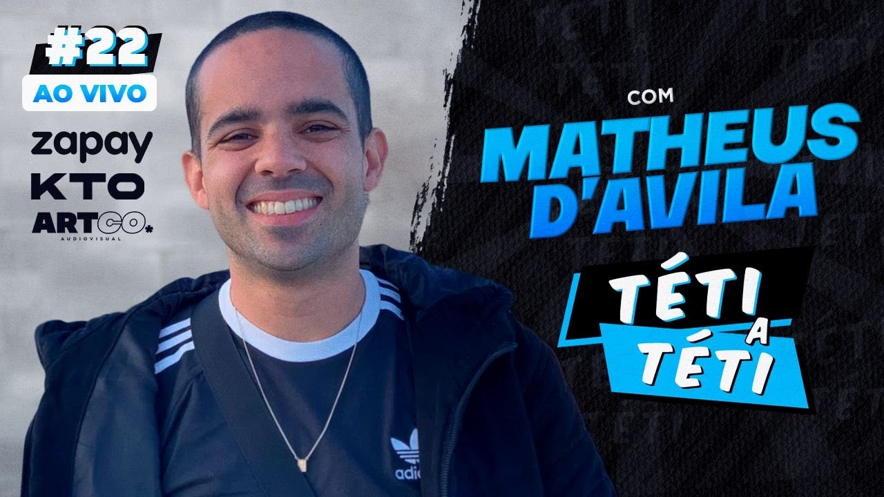 MATHEUS D'ÁVILA | TÉTI A TÉTI AO VIVO - YouTube