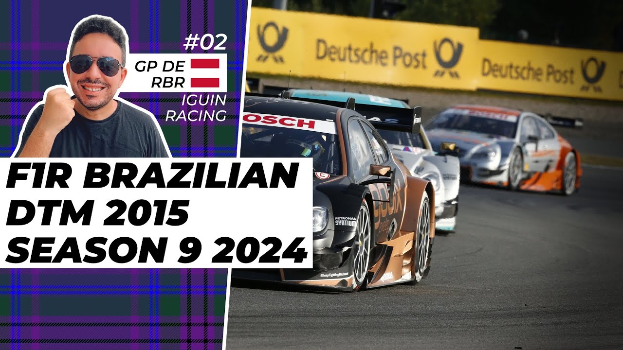 F1R BRAZILIAN DTM 2015 | SEASON 9 | 2024 | GP DO RED BULL RING | ETAPA ...