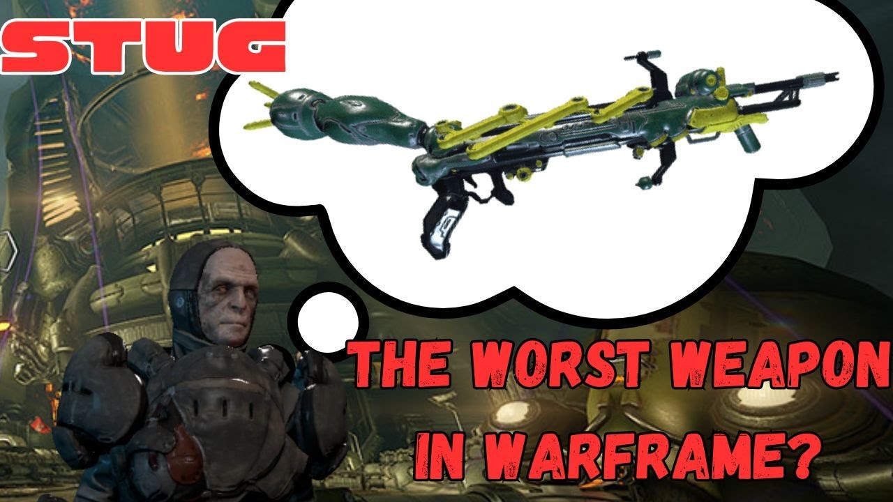 The Worst Weapon in Warframe History - Stug - YouTube