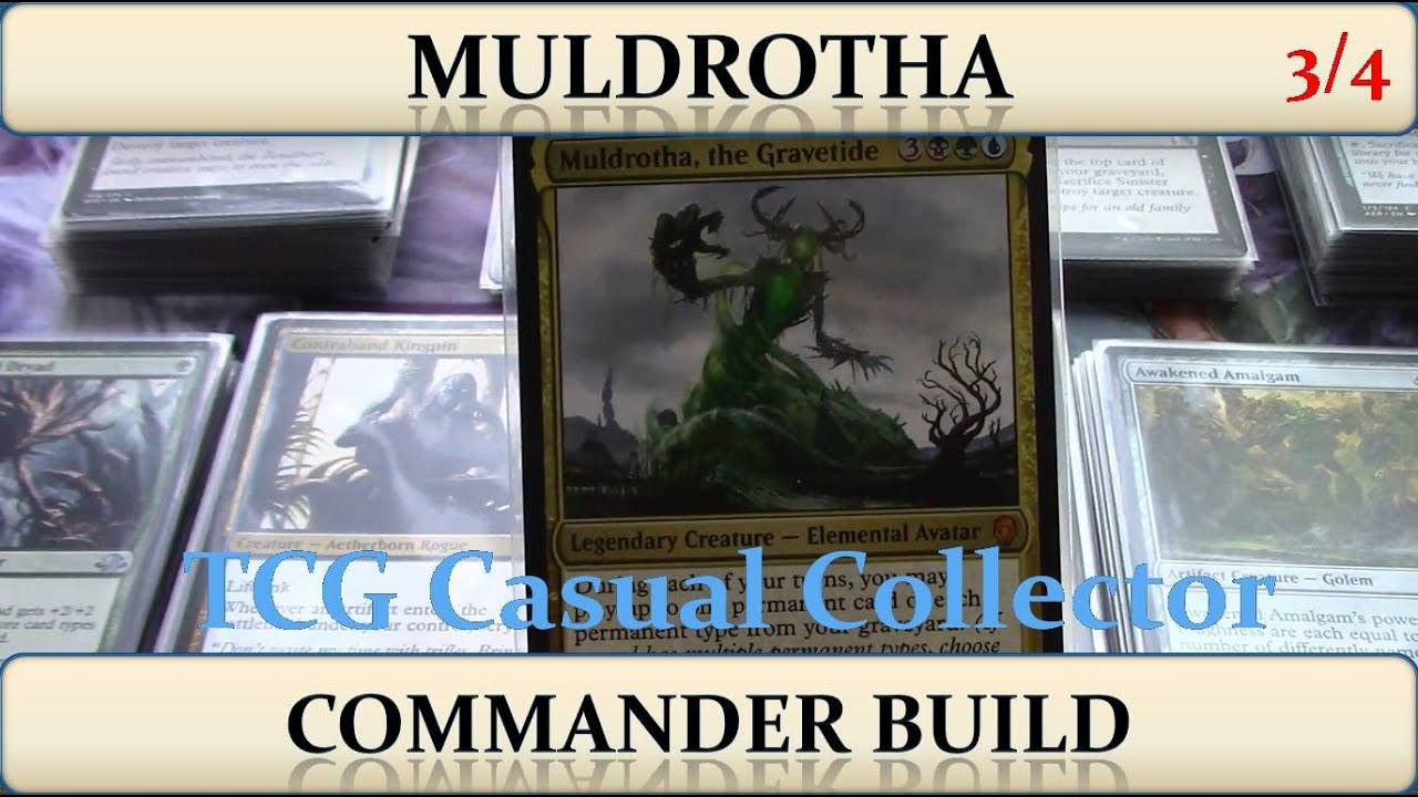 Magic Muldrotha Commander Build 3 of 4 - YouTube