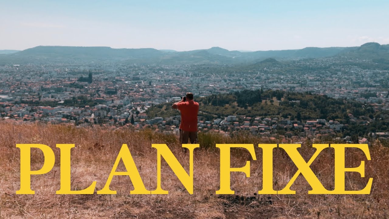 mes conseils pour faire des plans fixes - YouTube