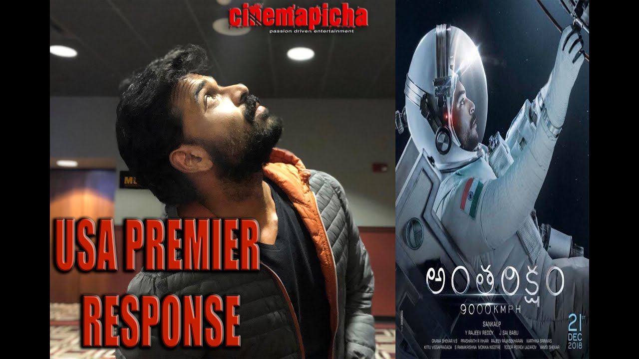 Anthariksham USA Premier Response | Cinemapicha - YouTube