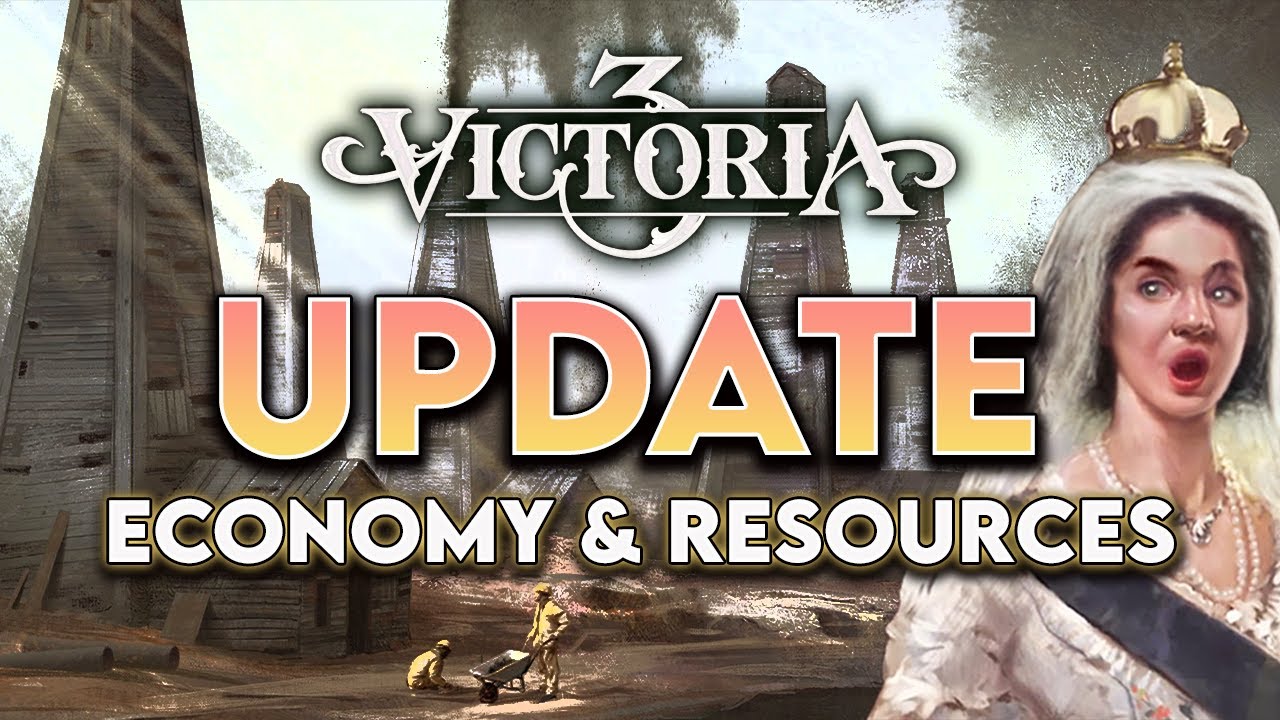 VICTORIA 3 GAME UPDATES - Economy & Resources Patch - YouTube