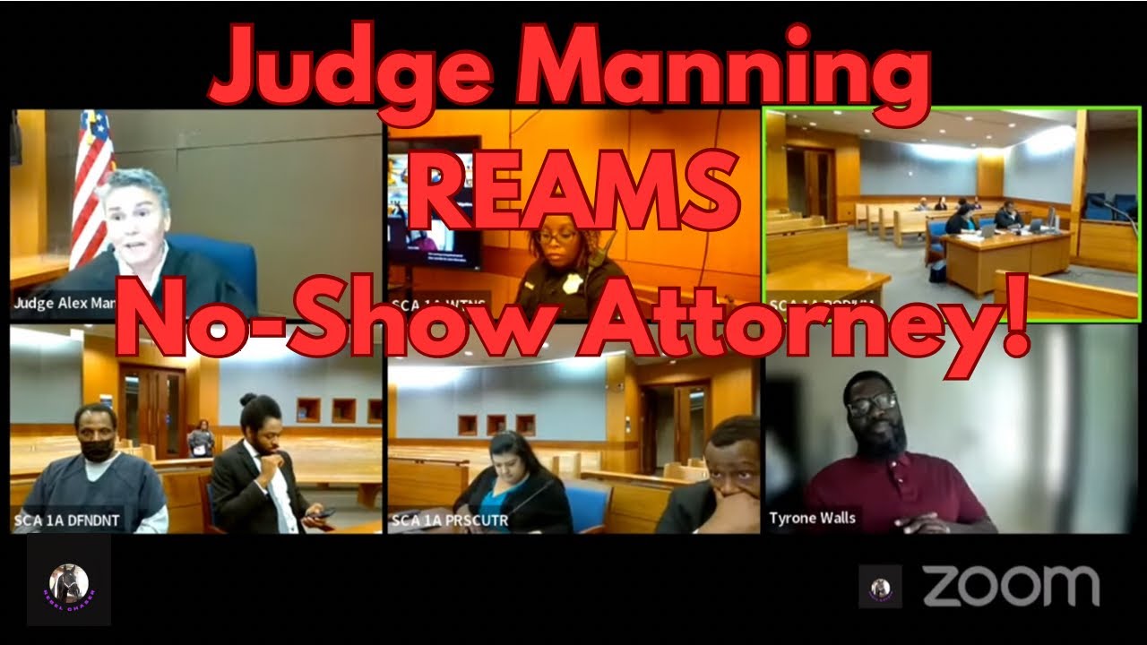 Judge Manning Reams No-Show Attorney - YouTube