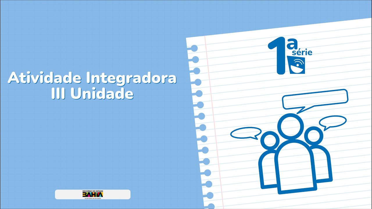 AULA DE ATIVIDADE INTEGRADORA - 02/10/23 III UNIDADE 1ª SÉRIE NOTURNO - YouTube