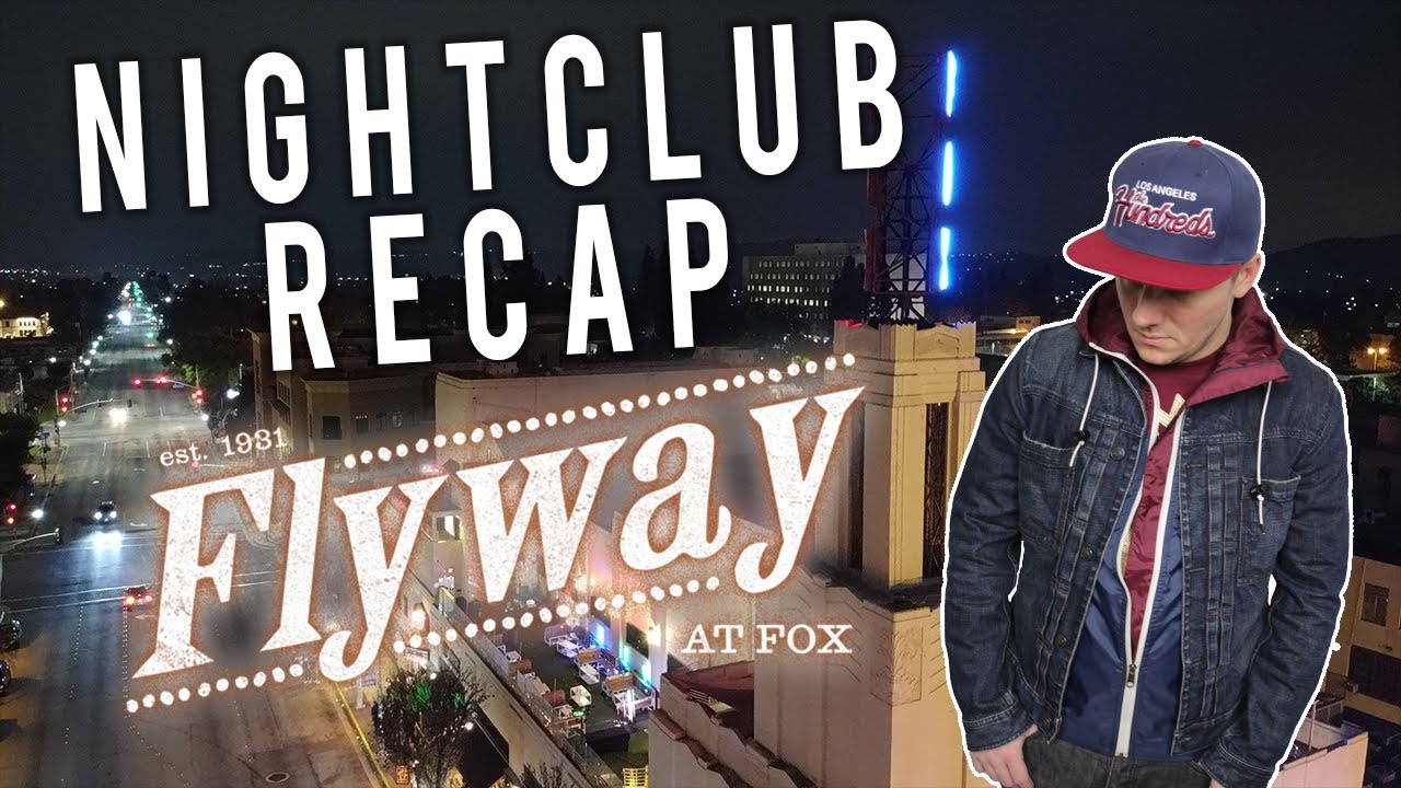 Flyway At Fox Nightclub Recap (Downtown Pomona) - YouTube