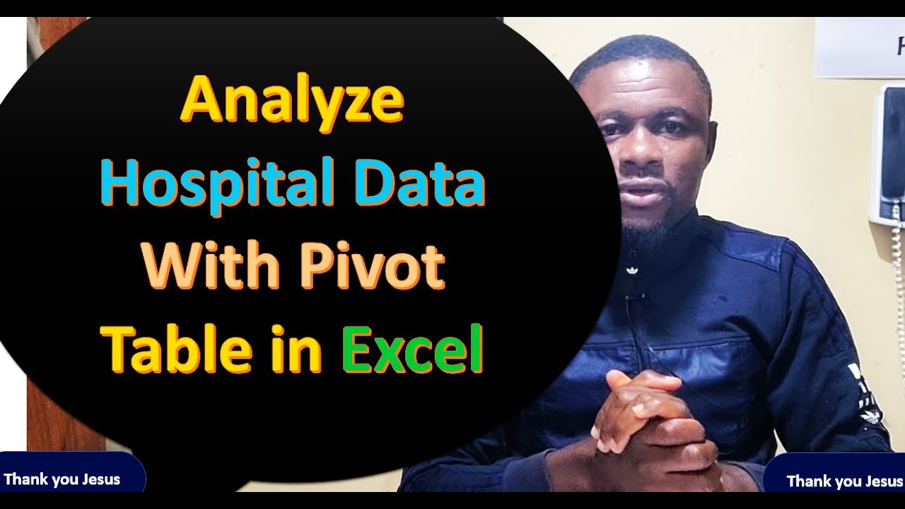 How to Analyze Hospital Data Using Pivot Table in Excel - YouTube