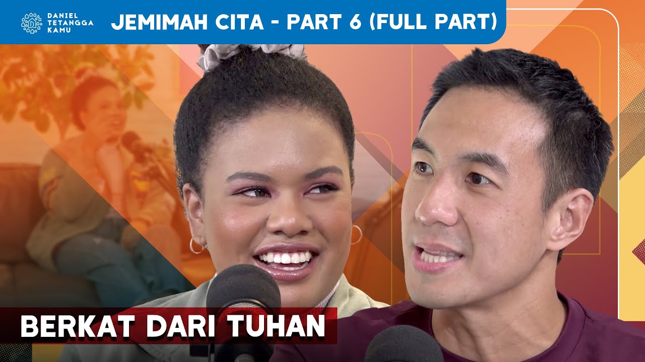 Kebaikan Tuhan Dalam Hidup Jemimah Cita - Daniel Tetangga Kamu - YouTube