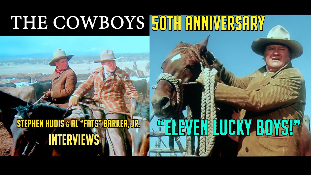 John Wayne's THE COWBOYS! 50th Anniversary Celebration! Life and Death ...