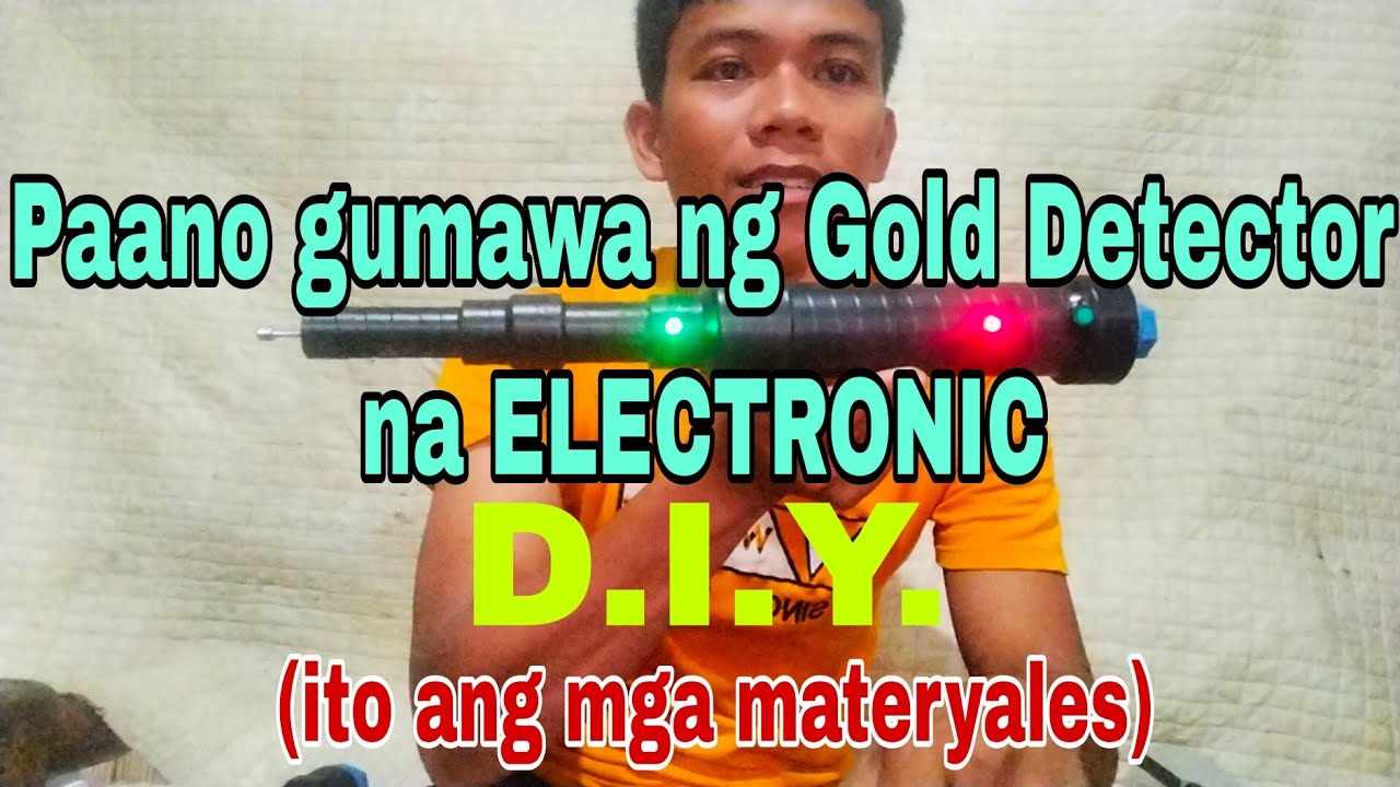 Paano gumawa ng Gold Detector na ELECTRONIC, D.I.Y., (ito ang mga materyales) - YouTube