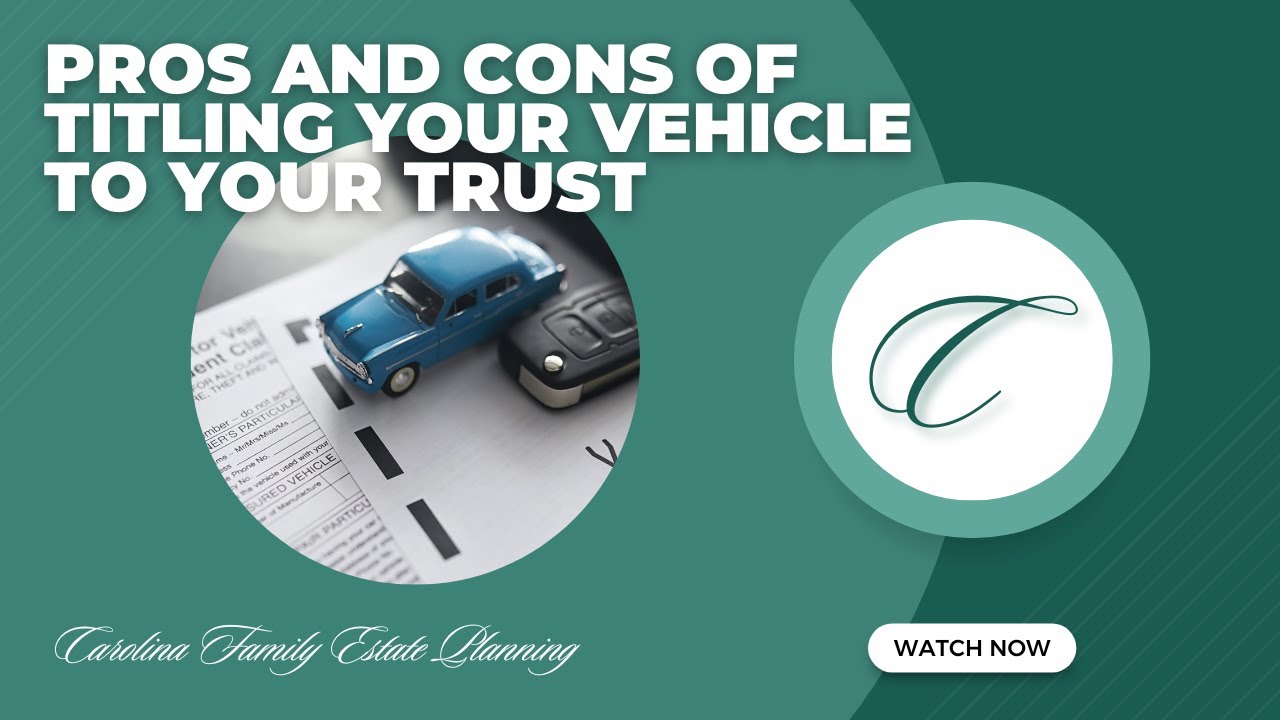 Pros And Cons Of Titling Your Vehicle To Your Trust - YouTube