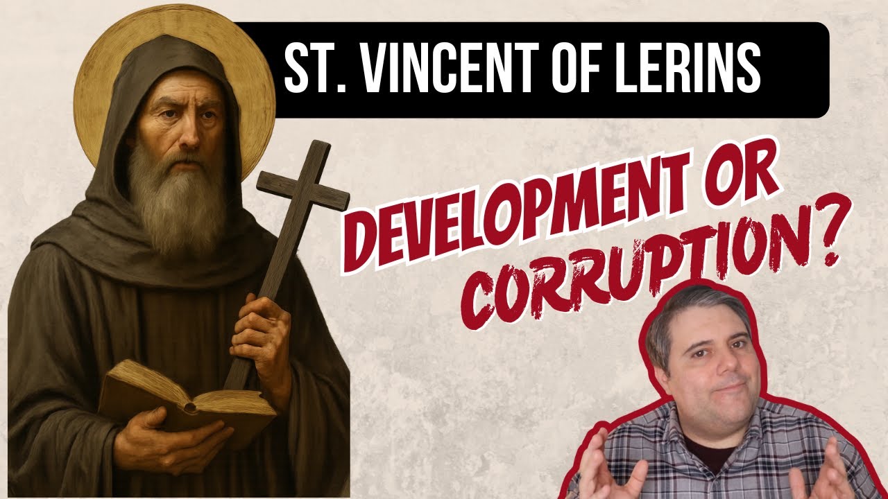 St. Vincent: Doctrinal Development Before Newman - YouTube