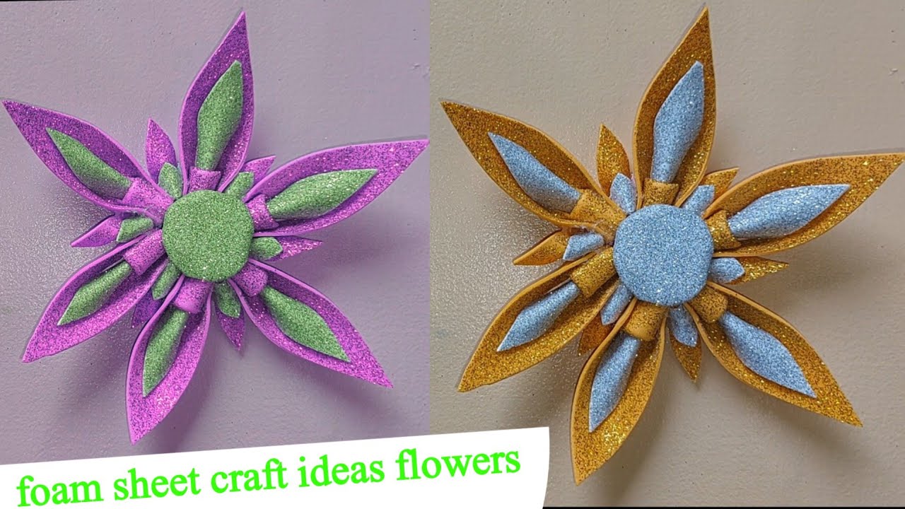 Diy Glitter foam sheet flowers | foam sheet craft ideas flowers ...