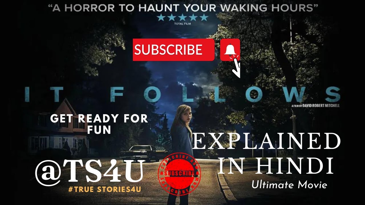 It Follows Movie explained in Hindi !! MUut Watch This VIdeo. #TS4U - YouTube