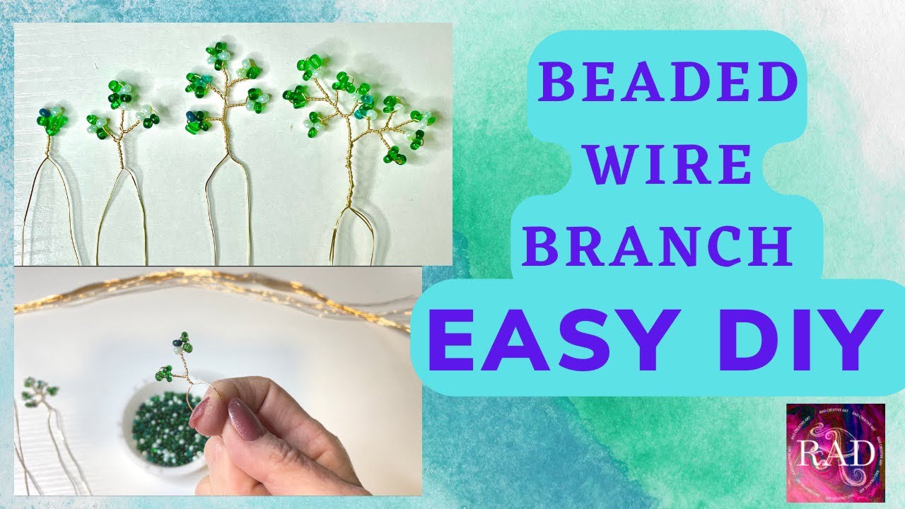How To Make Beaded Wire Branches (Beginner Tutorial) - YouTube