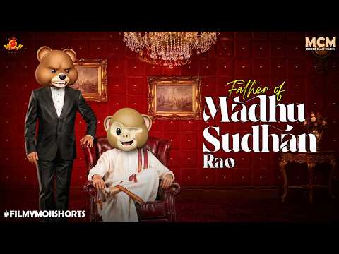 Filmymoji || Middle Class Madhu || Happy Fathers Day || MCM - Father Of Madhu Sudhan Rao
