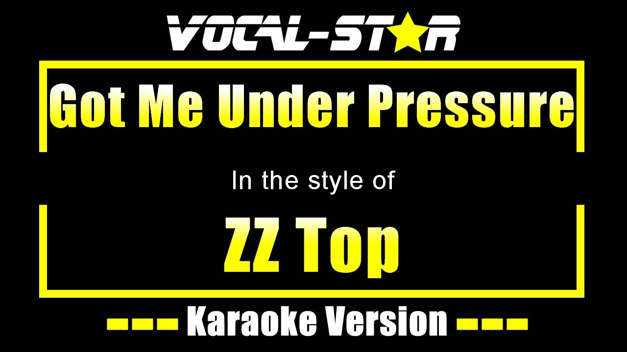 Got Me Under Pressure Karaoke | ZZ Top Karaoke Version - YouTube