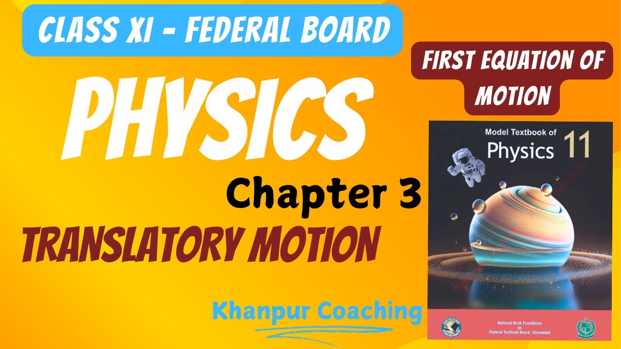 Physics Chapter 3: Translatory Motion | First Equation of Motion ...