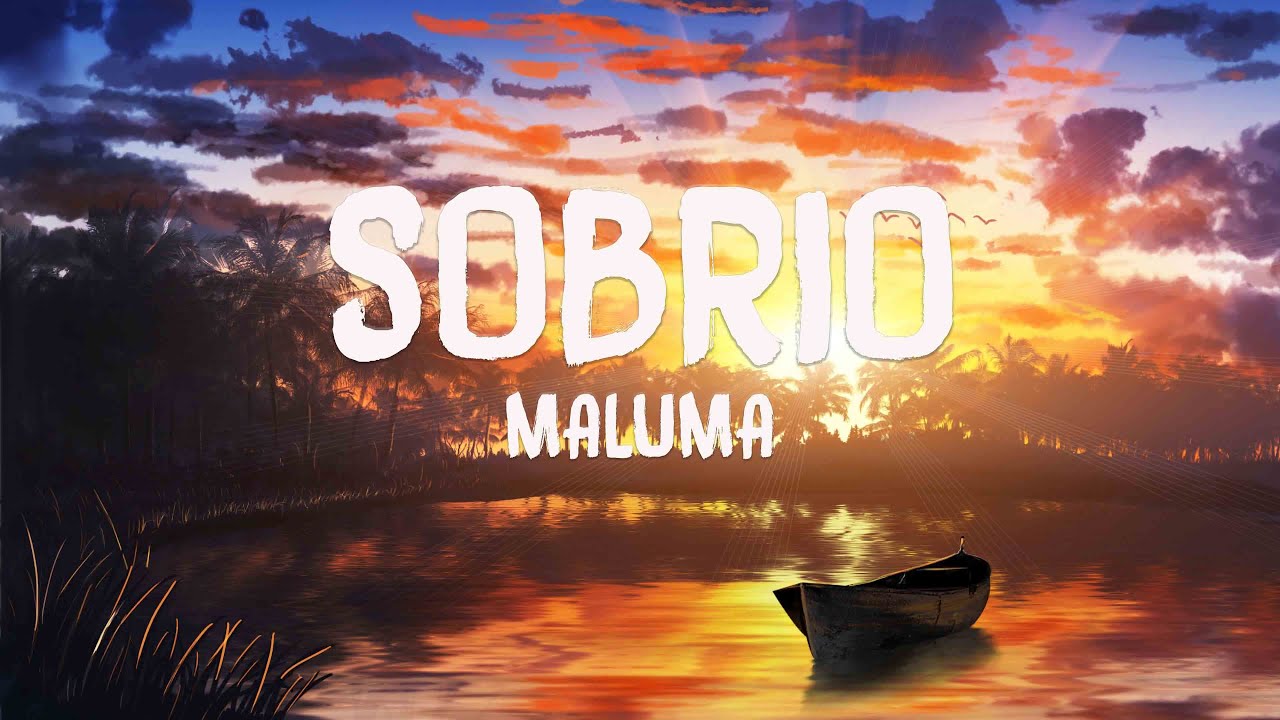 Sobrio - Maluma {Lyrics Video} 🎺 - YouTube