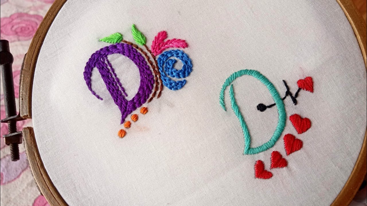 Monogram "D" Designs Hand Embroidery || "D" Letter Embroidery Tutorial ...