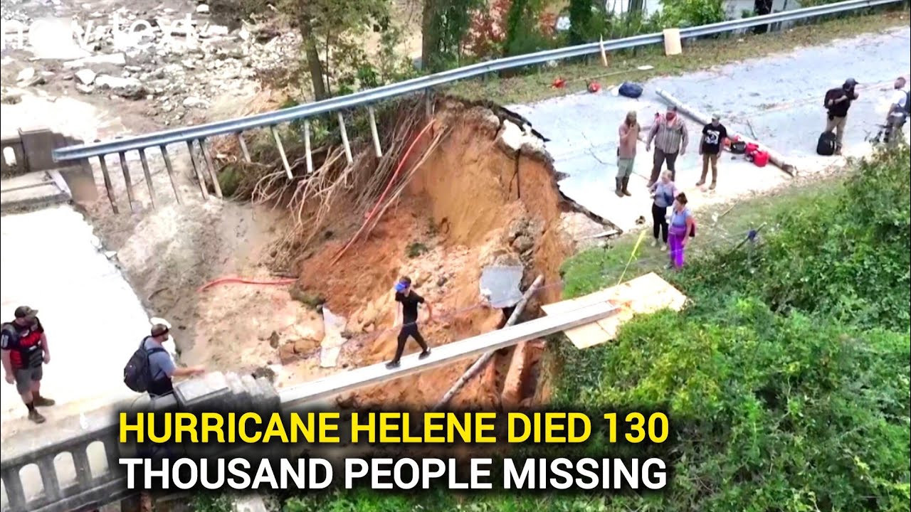Hurricane Helene death toll at least 130 with up to thousands missing ...